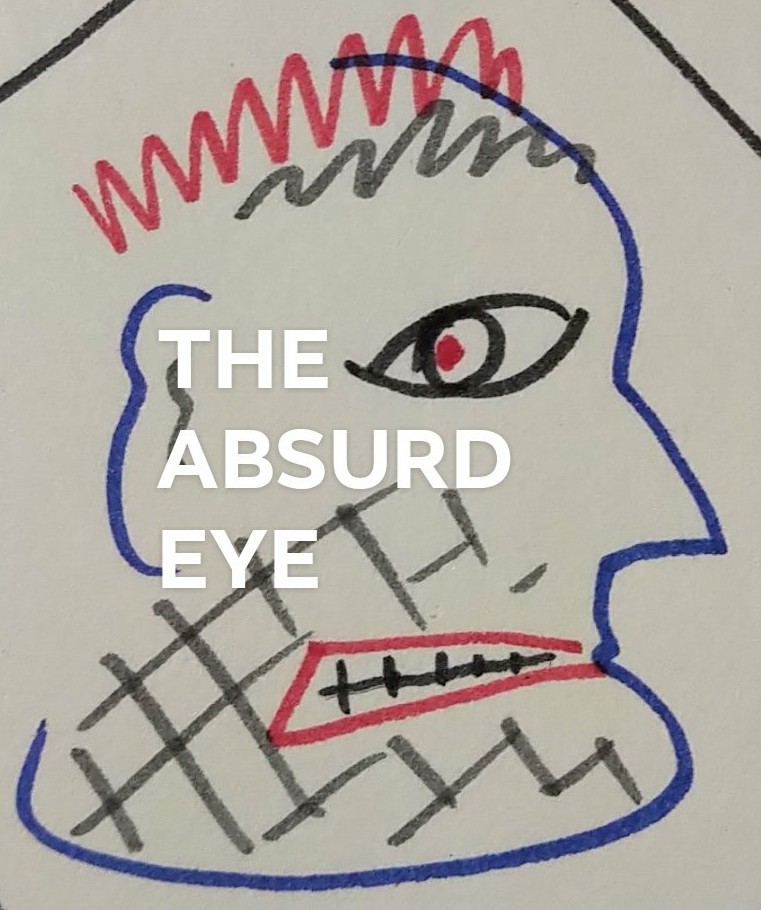 The Absurd Eye